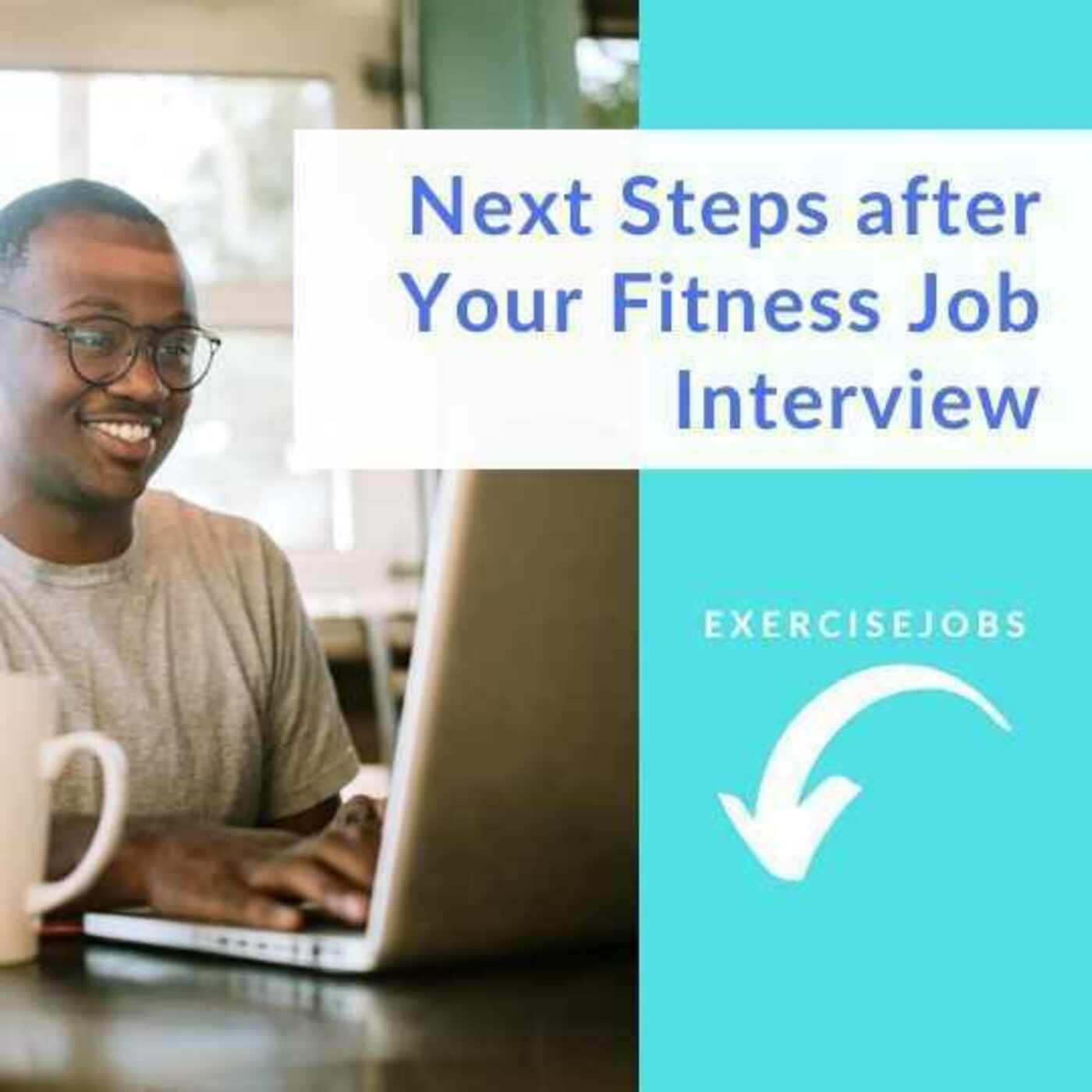 10 Steps To Take After The Job Interview | ExerciseJobs