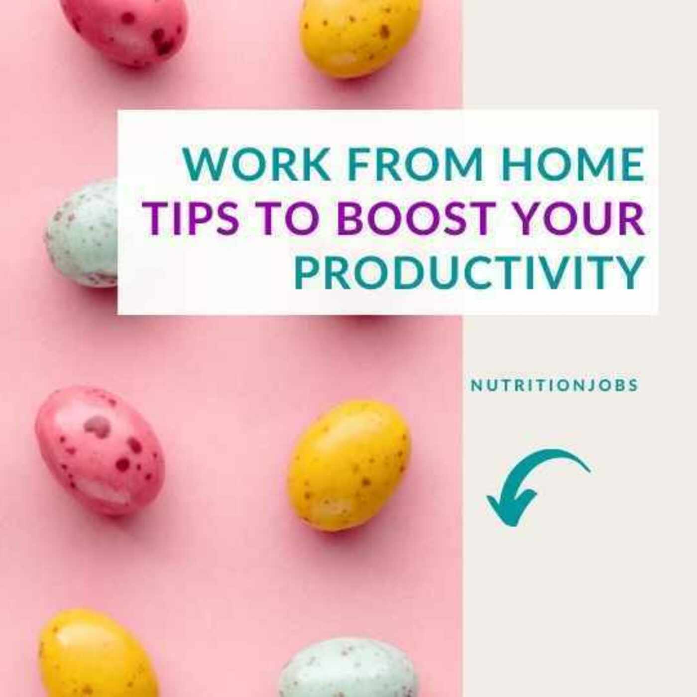 22 Work From Home Tips To Boost Your Productivity | NutritionJobs