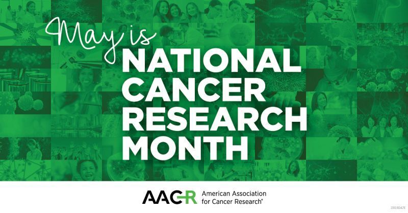 May is National Cancer Research Month | CancerCareers.org